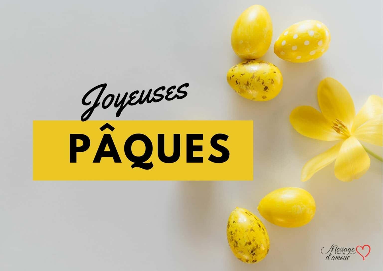 100 Textes pour souhaiter Joyeuses Pâques 2026 - Message d'amour