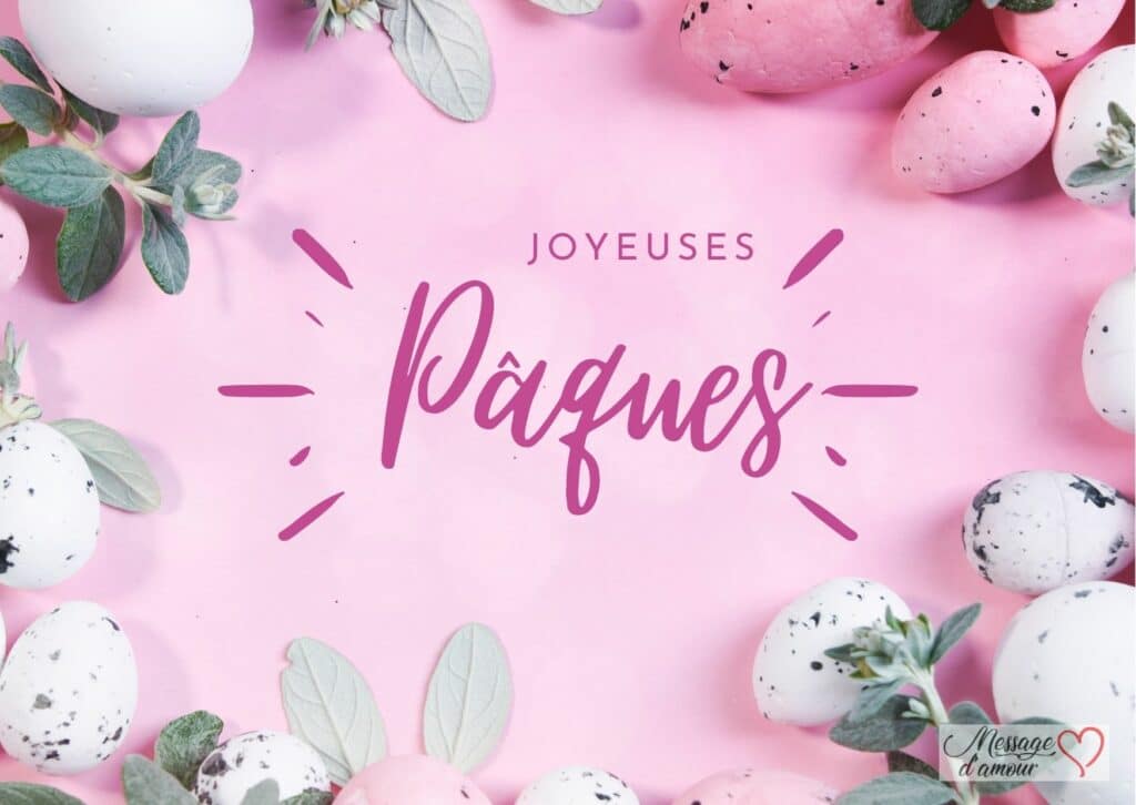 100 Textes pour souhaiter Joyeuses Pâques 2026 - Message d'amour