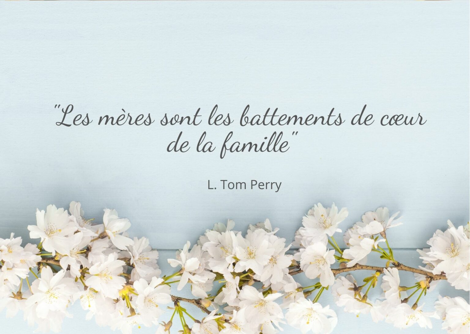 100 citations inspirantes sur les mamans - Message d'amour